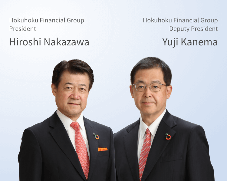 Message from President - About Hokuhoku FG - Hokuhoku Financial Group